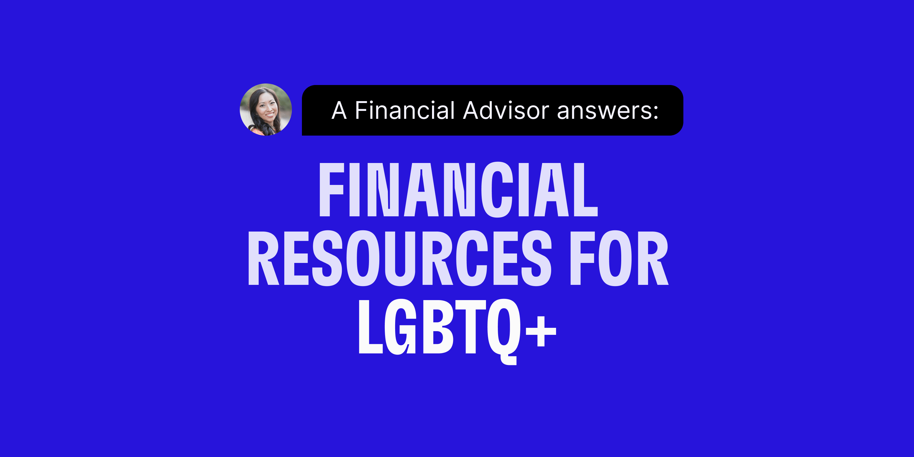 Financial Resources for LGBTQ+ People | Cleo